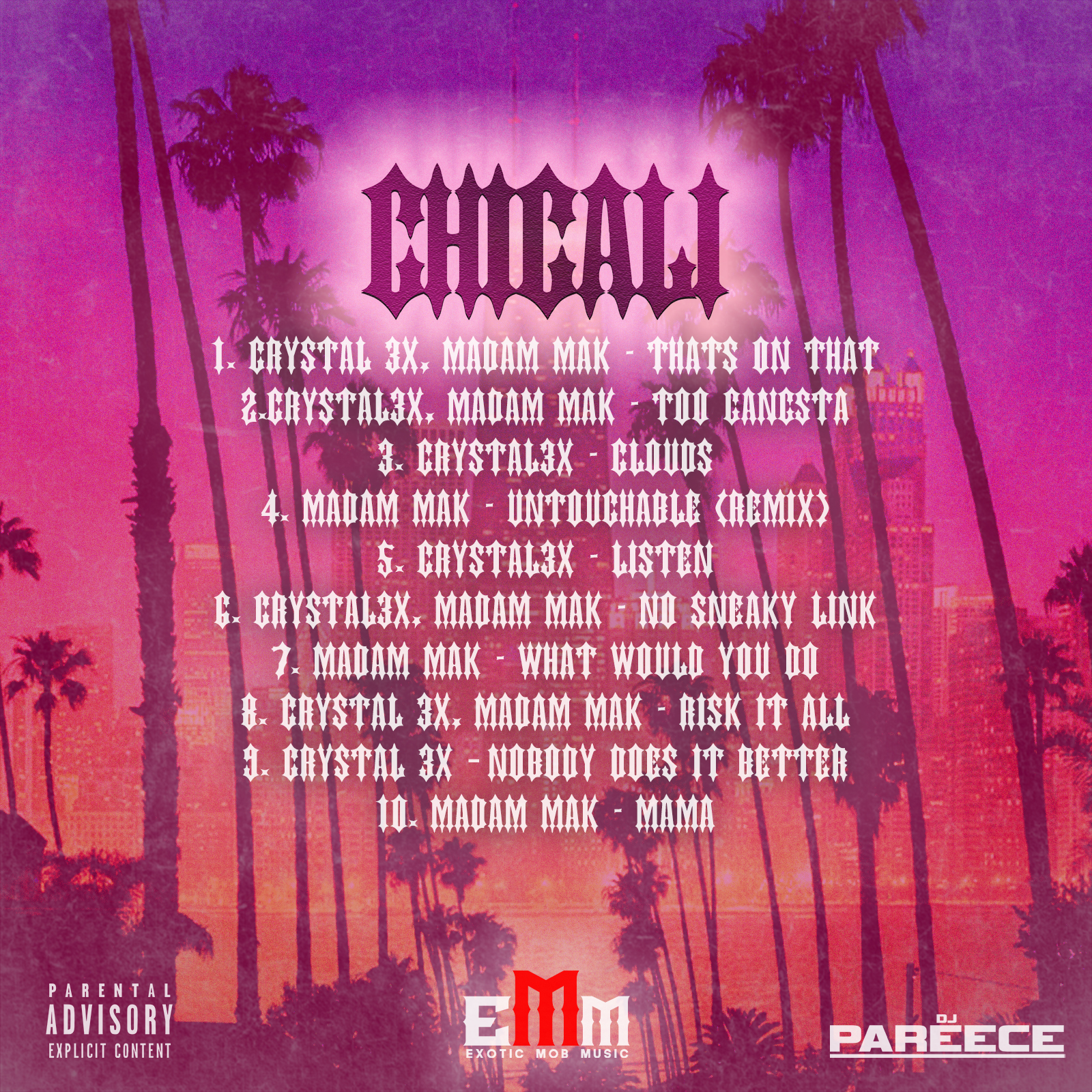 CHICALI: DA MIXTAPE – The Xclusive List